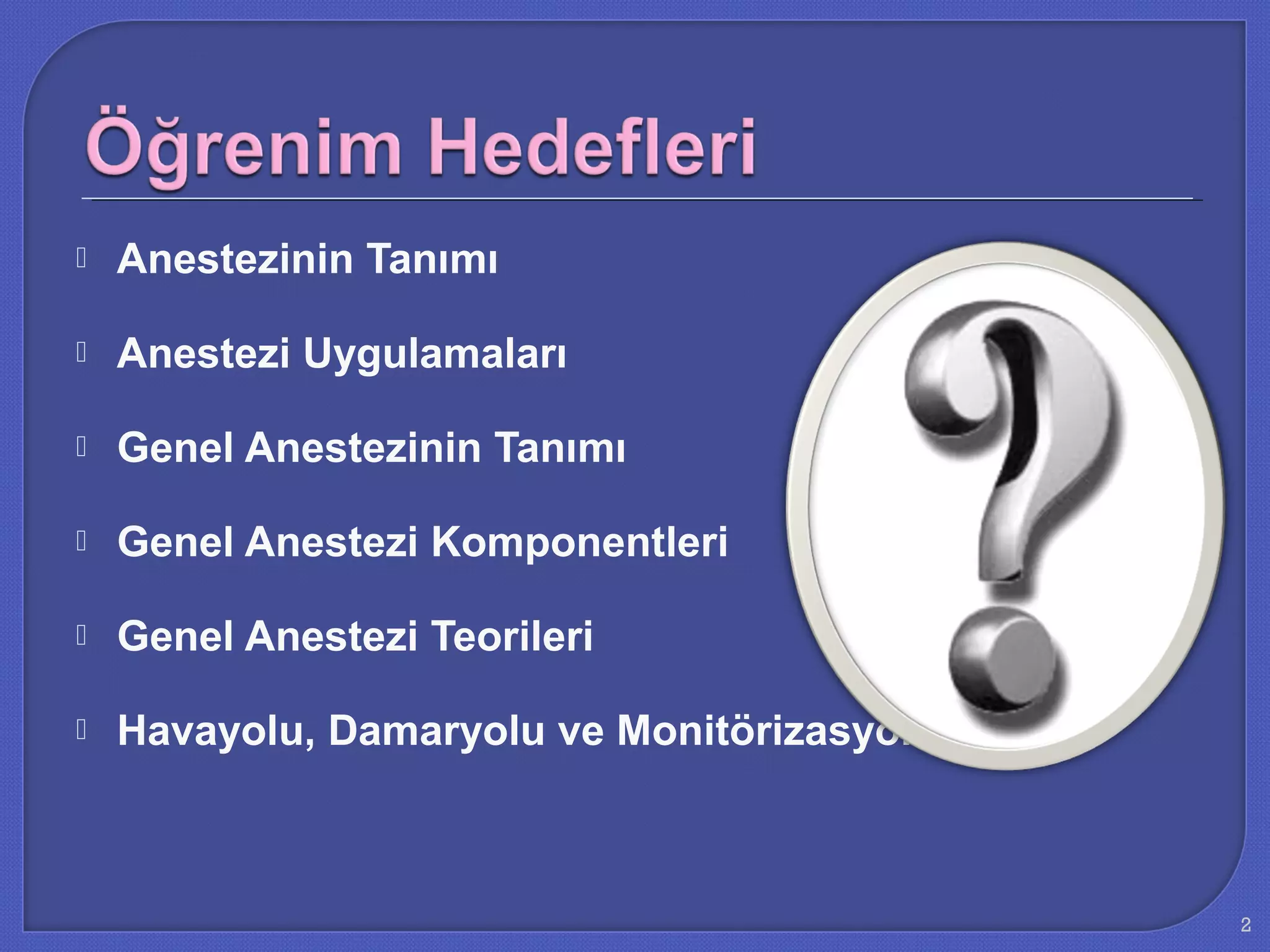Genel anestezi kavrami shmyo | PPT