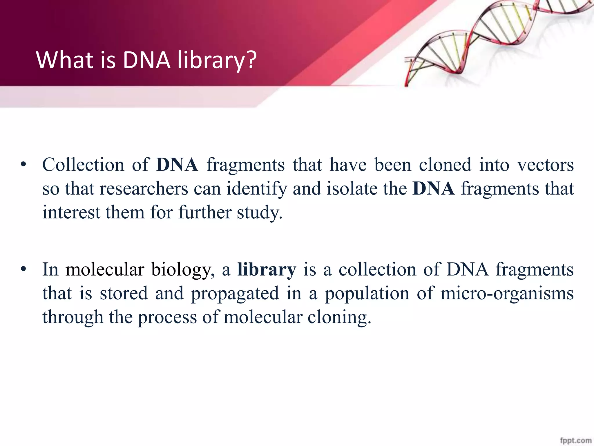 Genomic library construction | PPTX