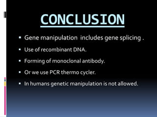 Gene manipulation | PPTX
