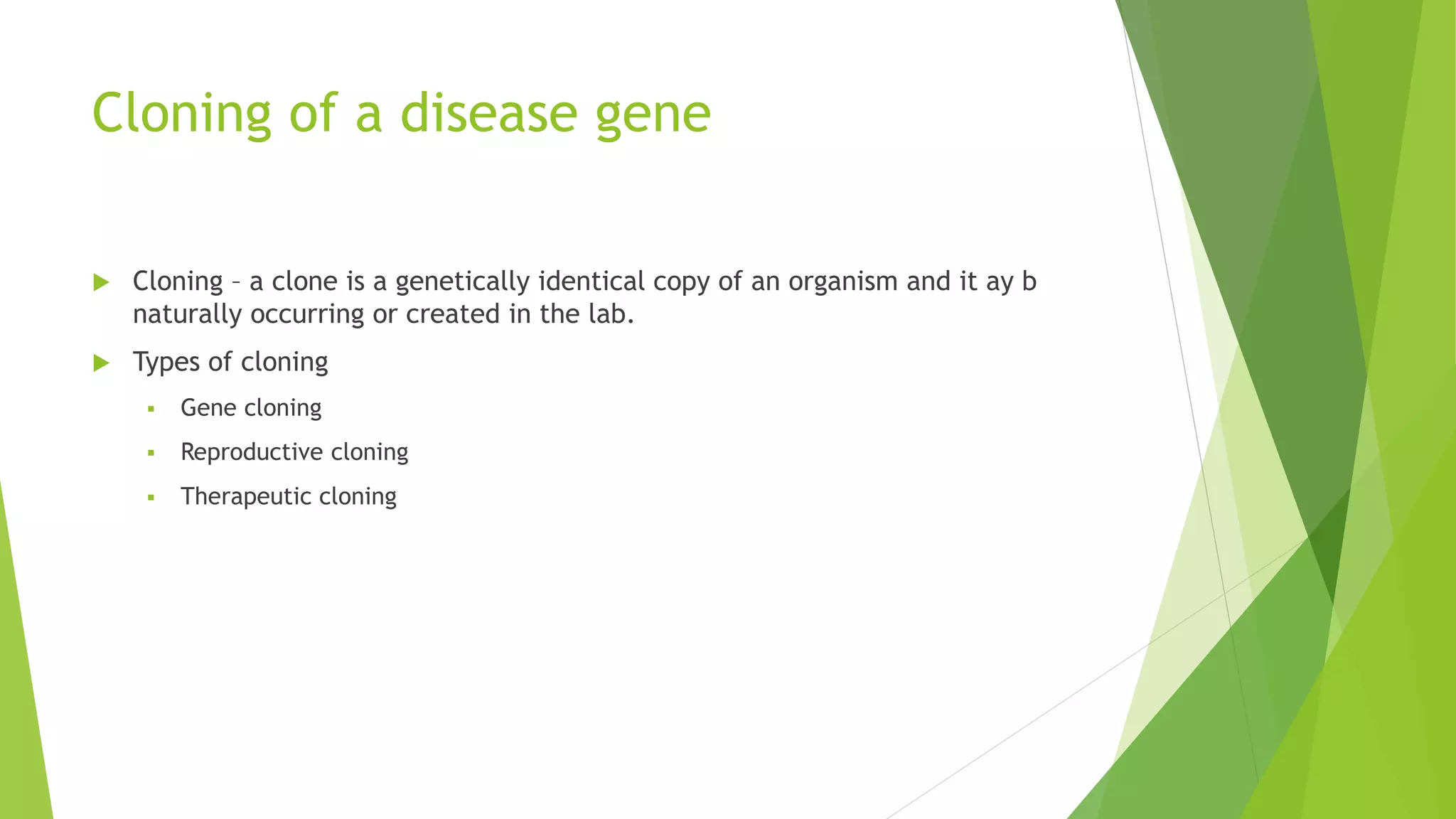 Gene mapping and cloning of disease gene | PPTX
