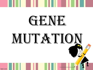 Gene mutation | PPTX