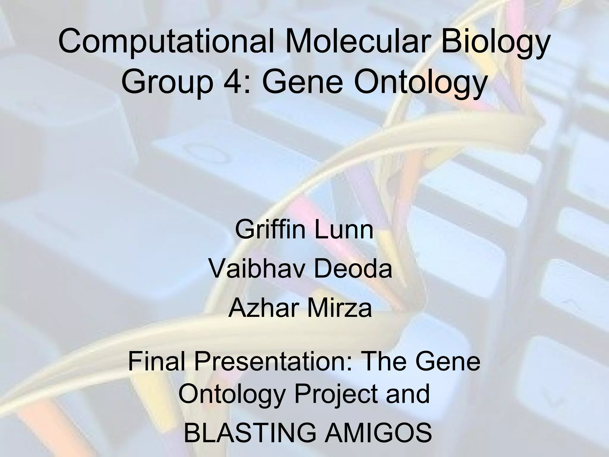 Gene Ontology Project | PPT