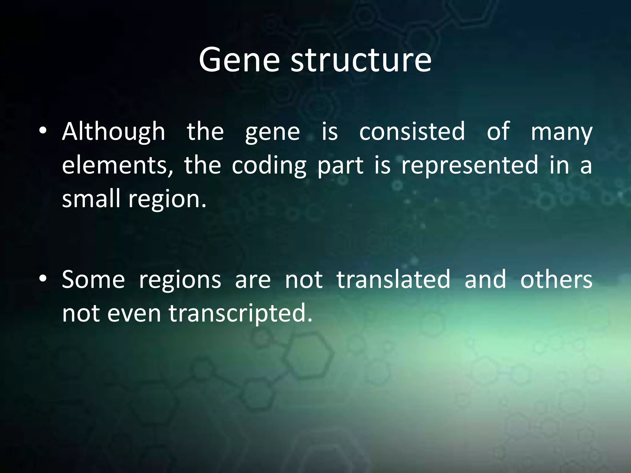 Gene structure and function | PPTX