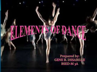 Elements of Dance | PPTX