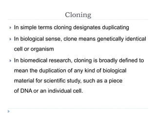 Gene probes, preparation of chimeric DNA molecules, cloning | PPTX