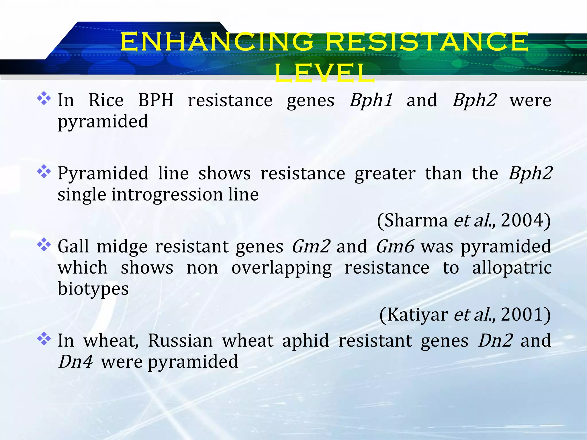 Genepyramiding for biotic resistance | PPT