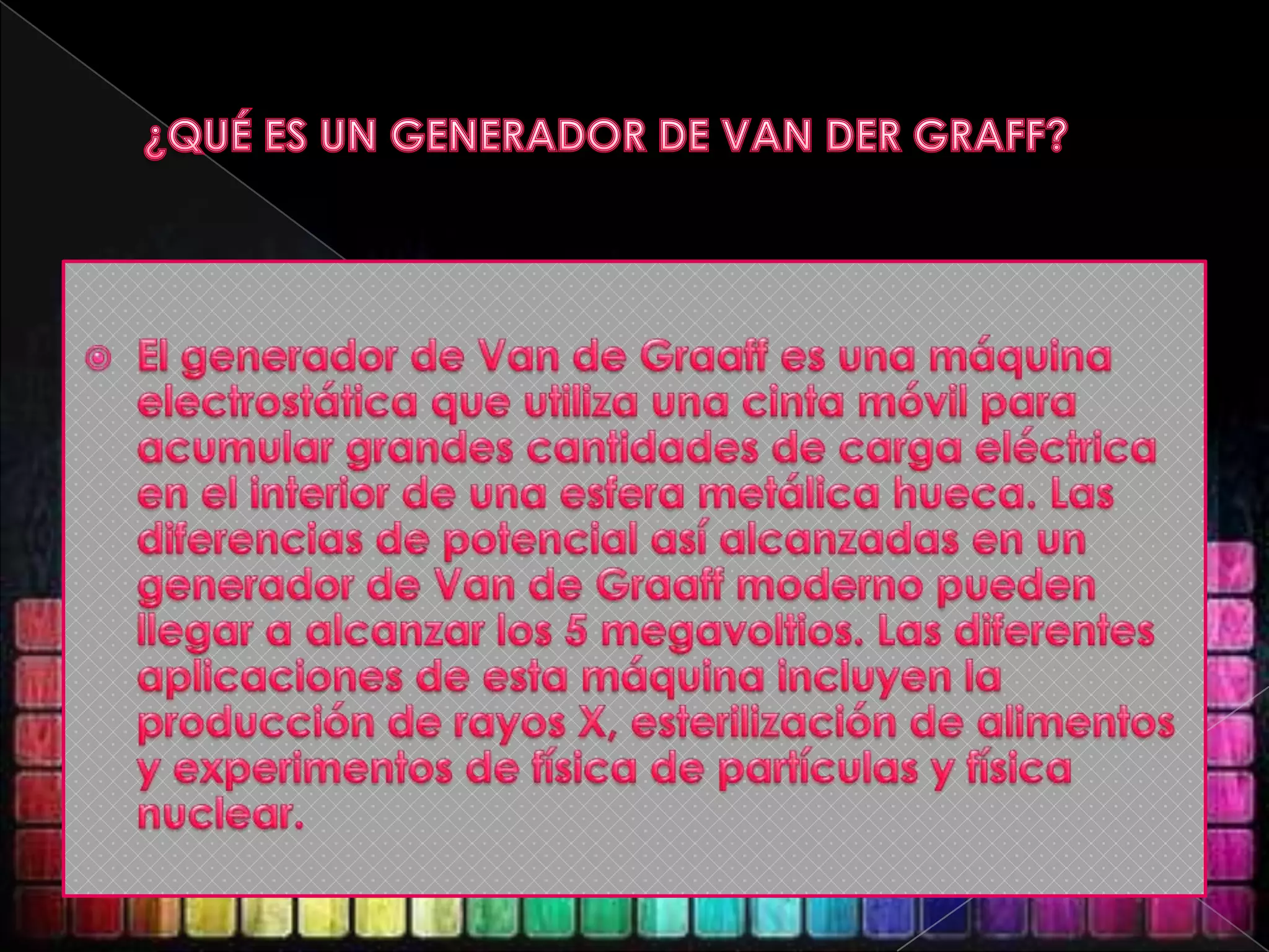 Generador de van de graaff | PPTX