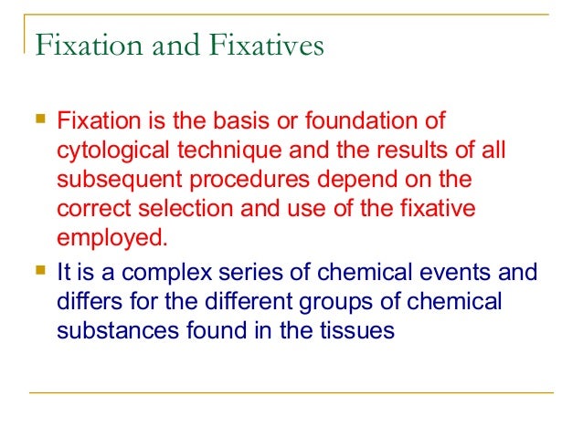 General 1 fixatives cytology