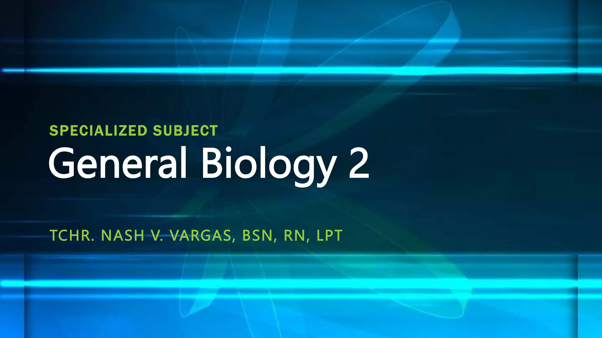 General-Biology-2-Orientation.pptx