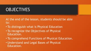 GENERAL-CONCEPT-OF-PHYSICAL-EDUCATION.pptx
