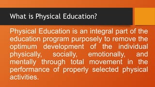 GENERAL-CONCEPT-OF-PHYSICAL-EDUCATION.pptx