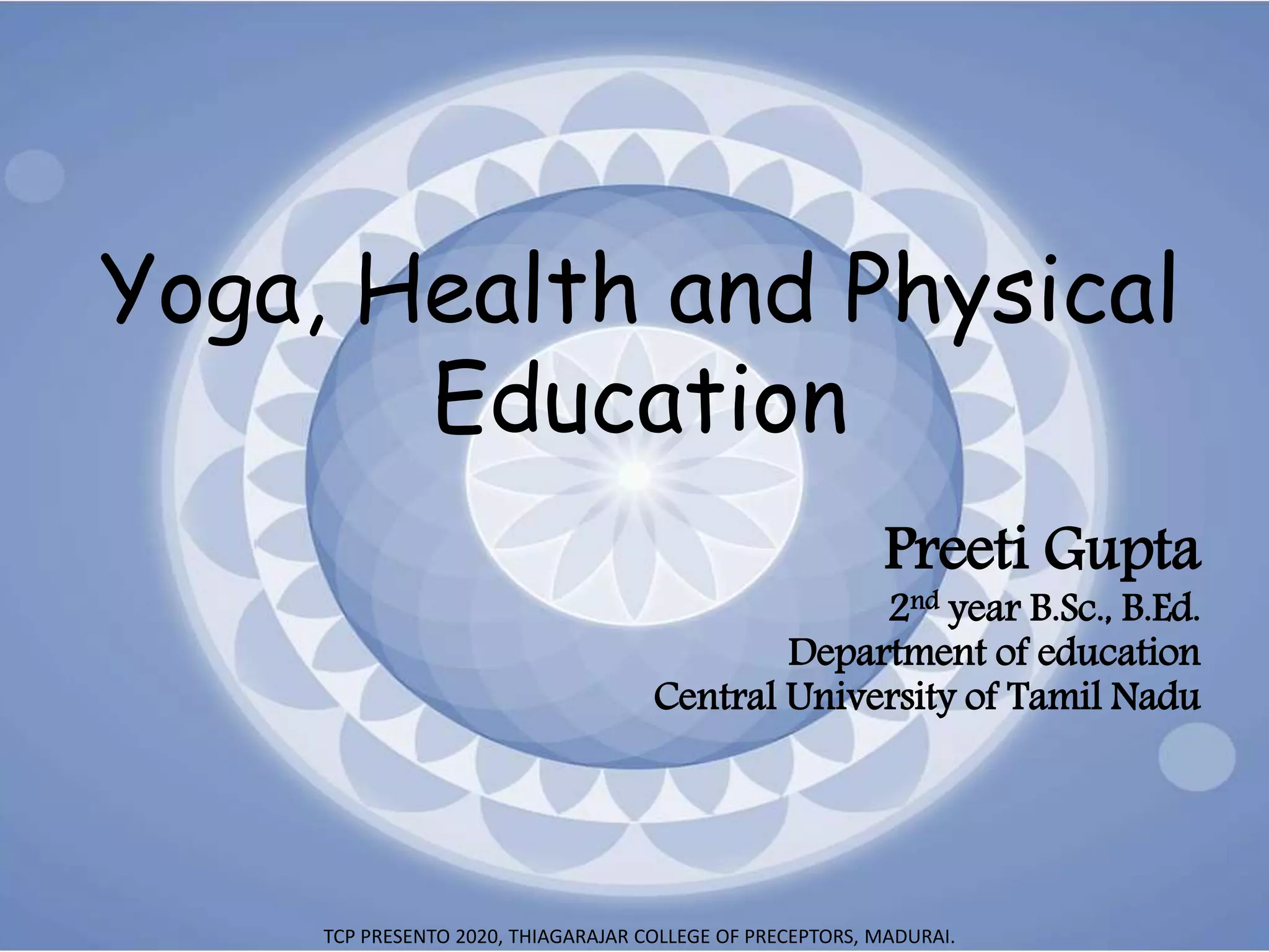 YOGA, HEALTH AND PHYSICAL EDUCATION | PPTX