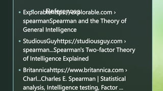 General-Intelligences by Charles Spearman- | PPTX