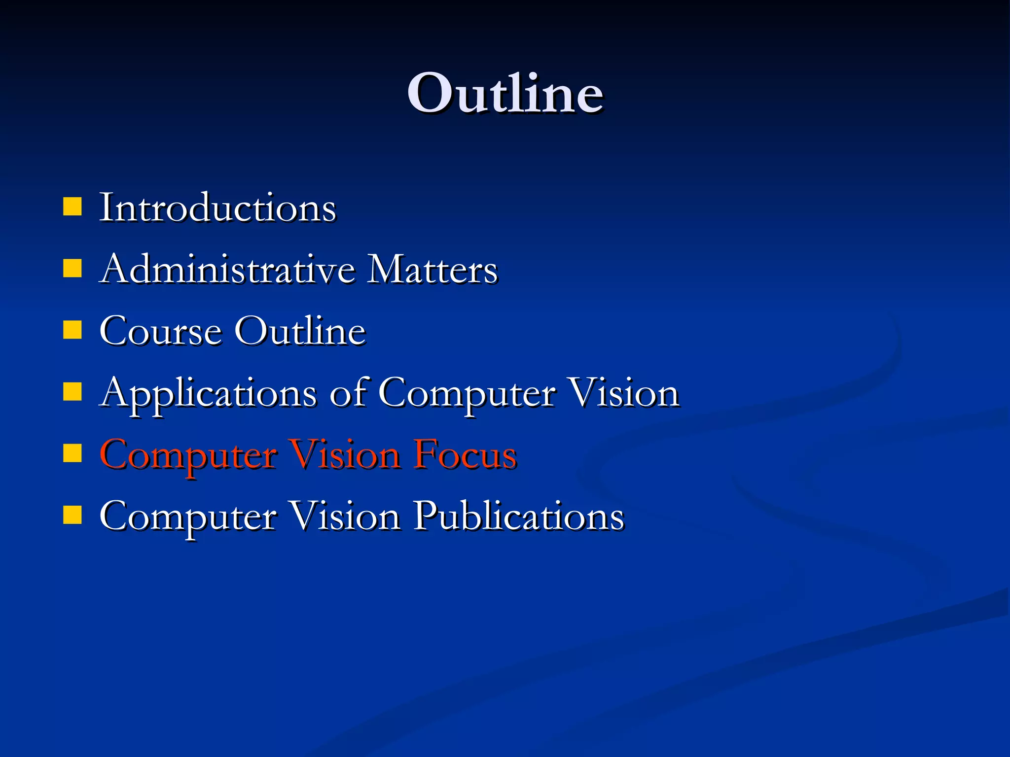 General introduction to computer vision | PPT
