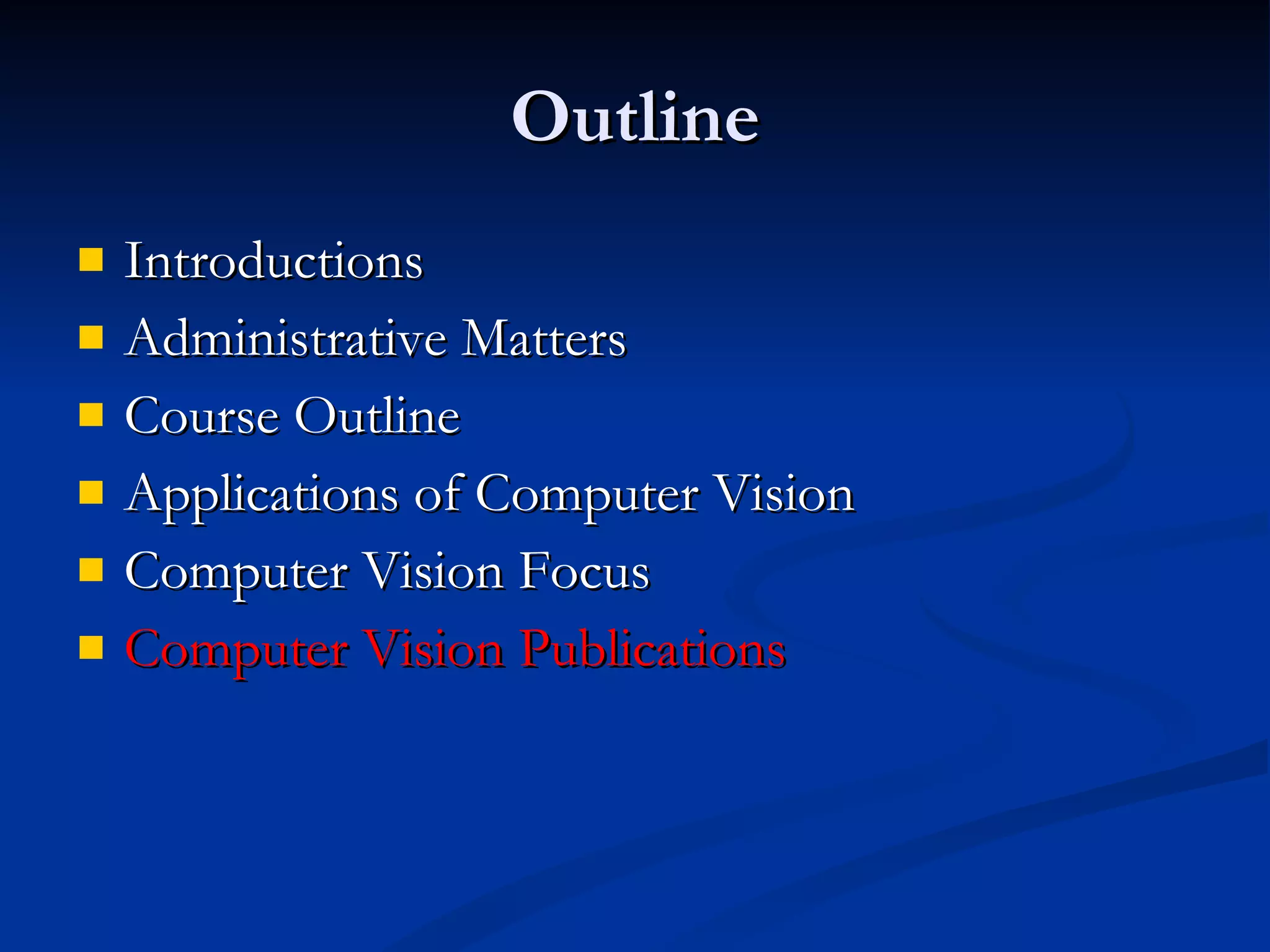 General introduction to computer vision | PPT