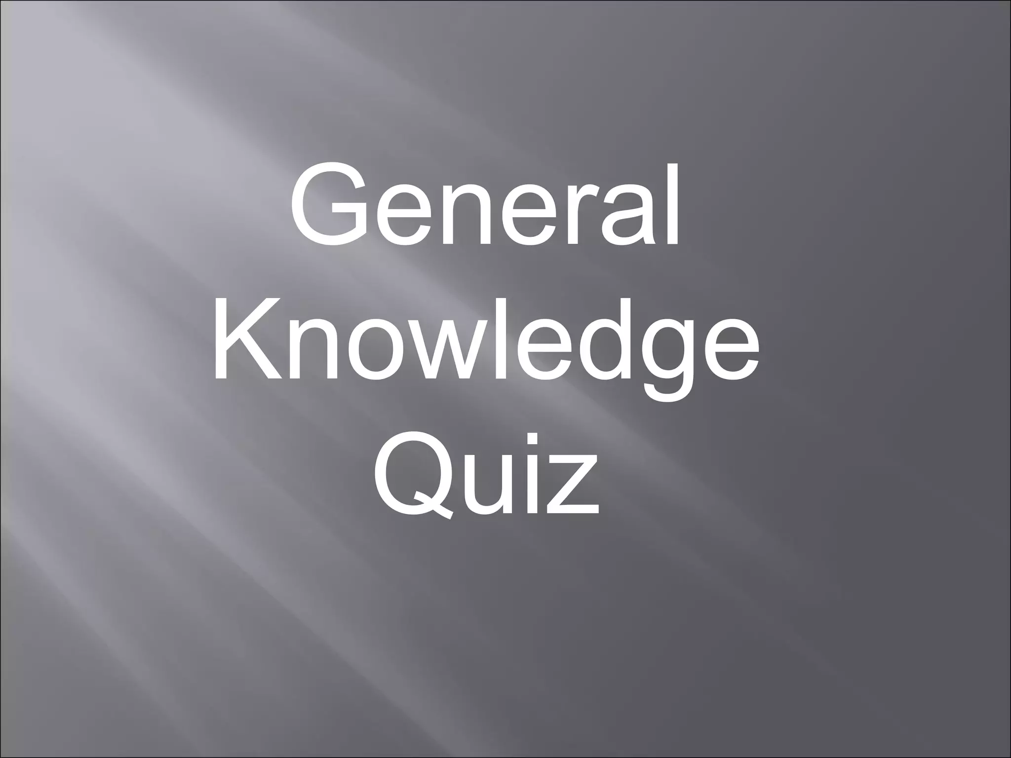 General knowledge Project | PPT