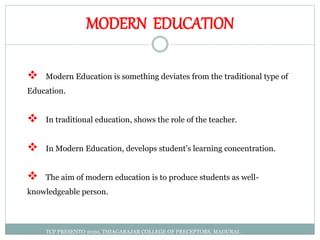 MODERN EDUCATION | PPTX