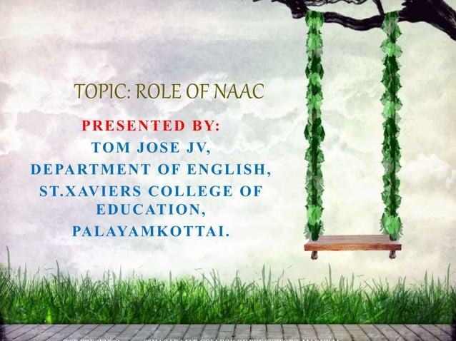 ROLE OF NAAC | PPTX | Education industry | Industries