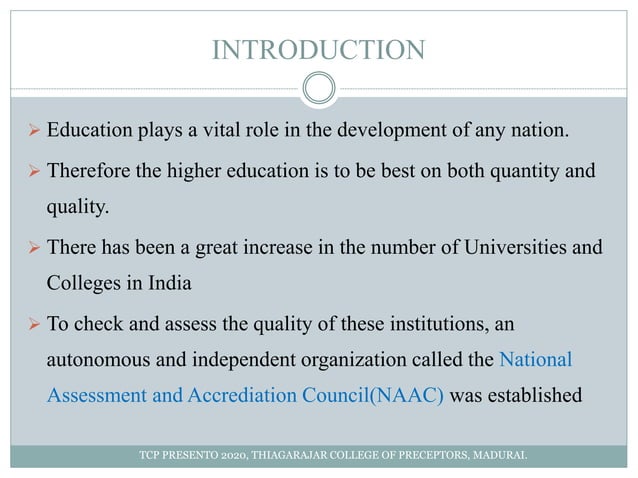 ROLE OF NAAC | PPTX | Education industry | Industries