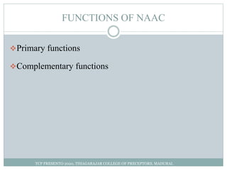 ROLE OF NAAC | PPTX