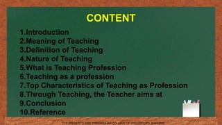 NATURE OF TEACHING/ TEACHING AS A PROFESSION | PPTX