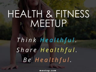 General Physical Preparedness (LR Health & Fitness Meetup) | PPT