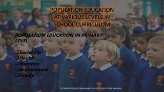 POPULATION PROBLEM AND POPULATION EDUCATION | PPT