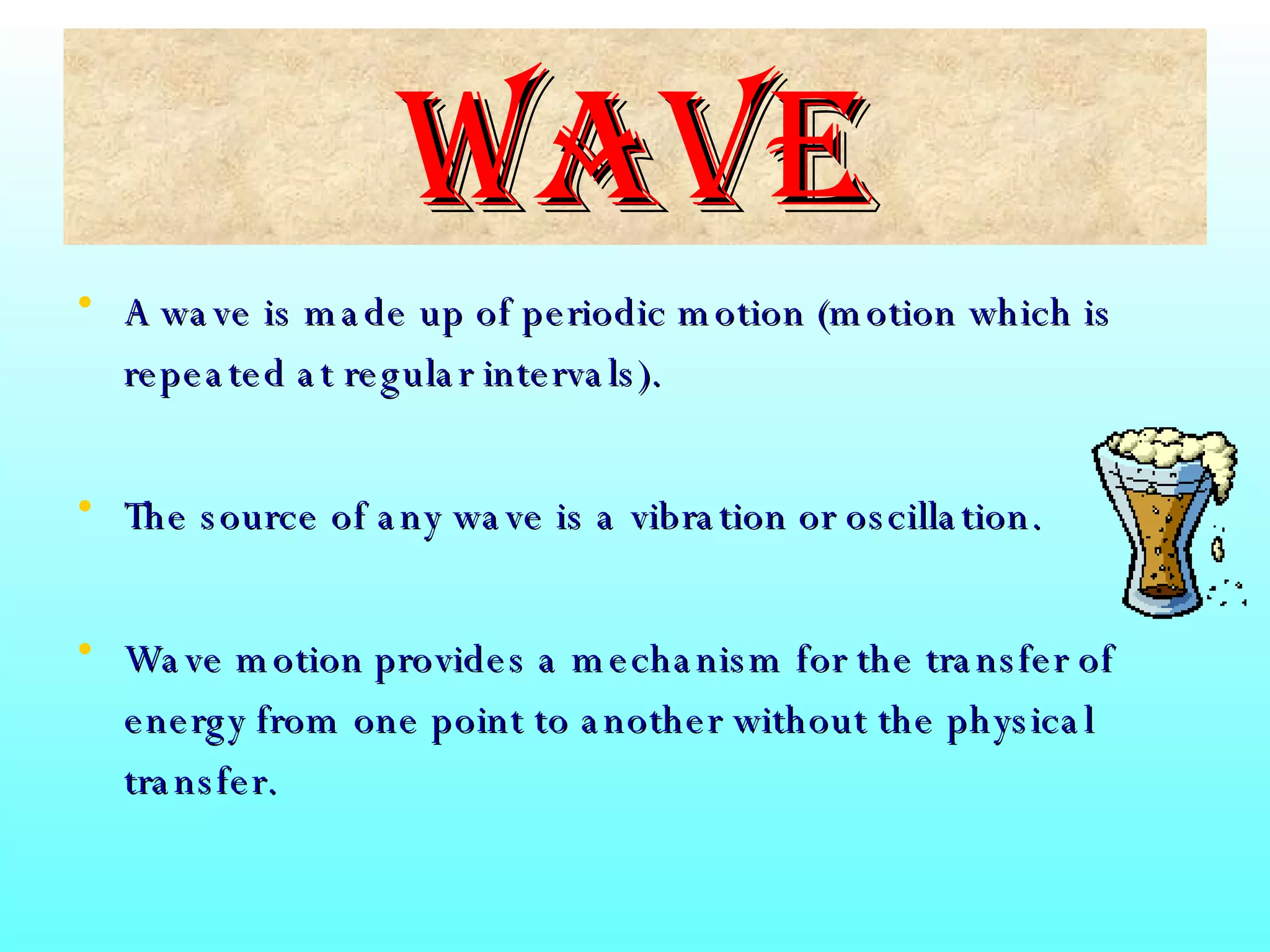 General properties of wave | PPT