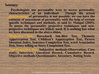 ASSESSMENT OF PERSONALITY PROJECTIVE AND NON-PROJECTIVE TECHNIQUES | PPTX