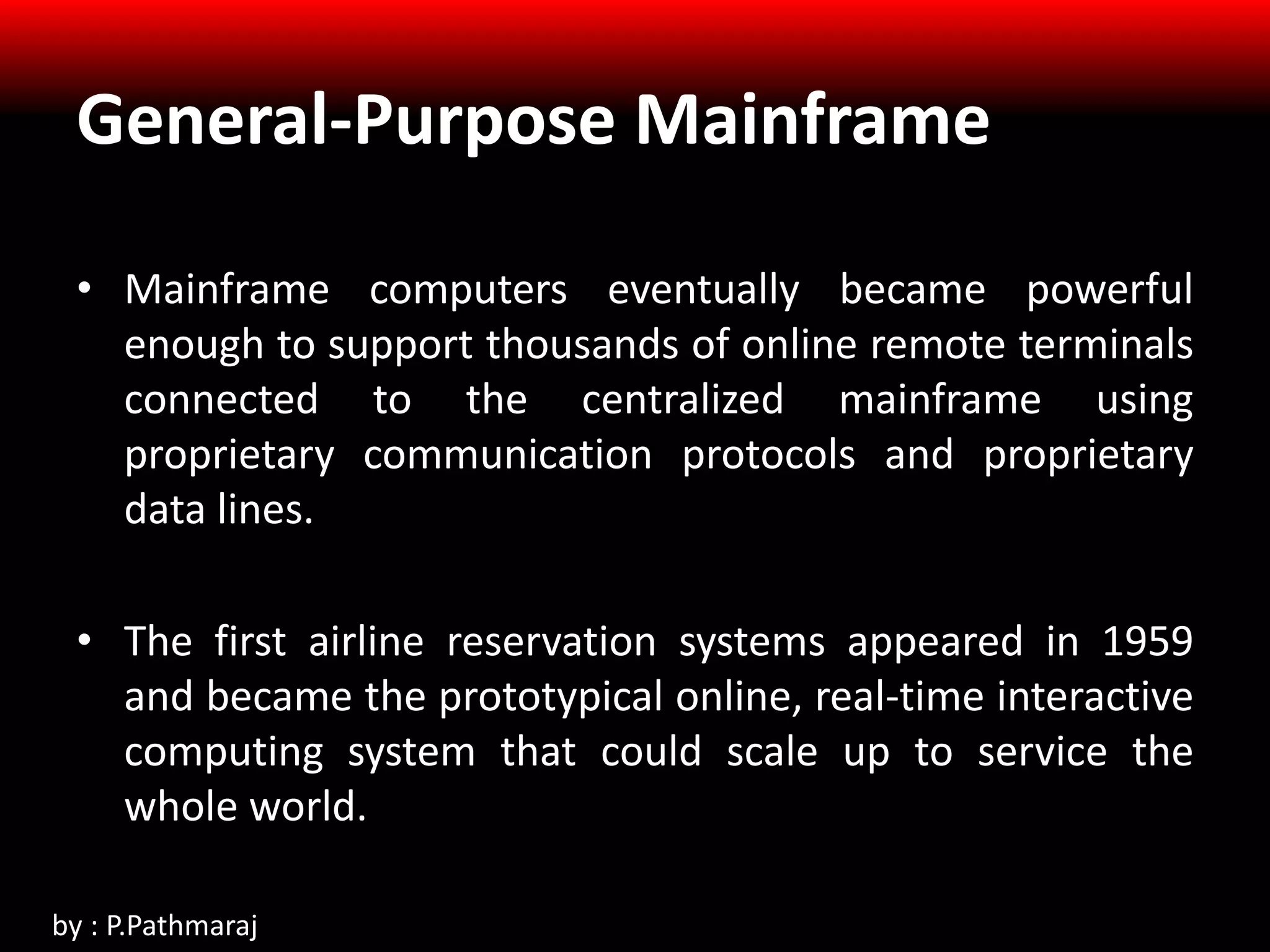 General Purpose Mainframe and Minicomputer Era | PPSX