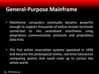 General Purpose Mainframe and Minicomputer Era | PPSX