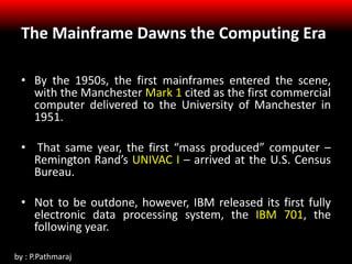 General Purpose Mainframe and Minicomputer Era | PPSX