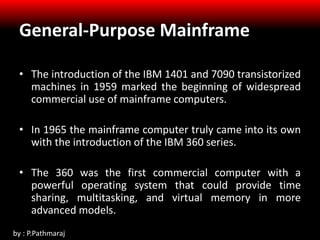 General Purpose Mainframe and Minicomputer Era | PPSX