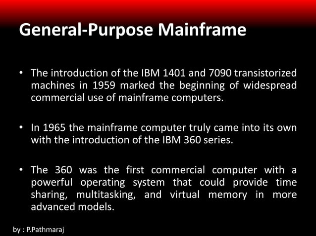 General Purpose Mainframe and Minicomputer Era | PPSX