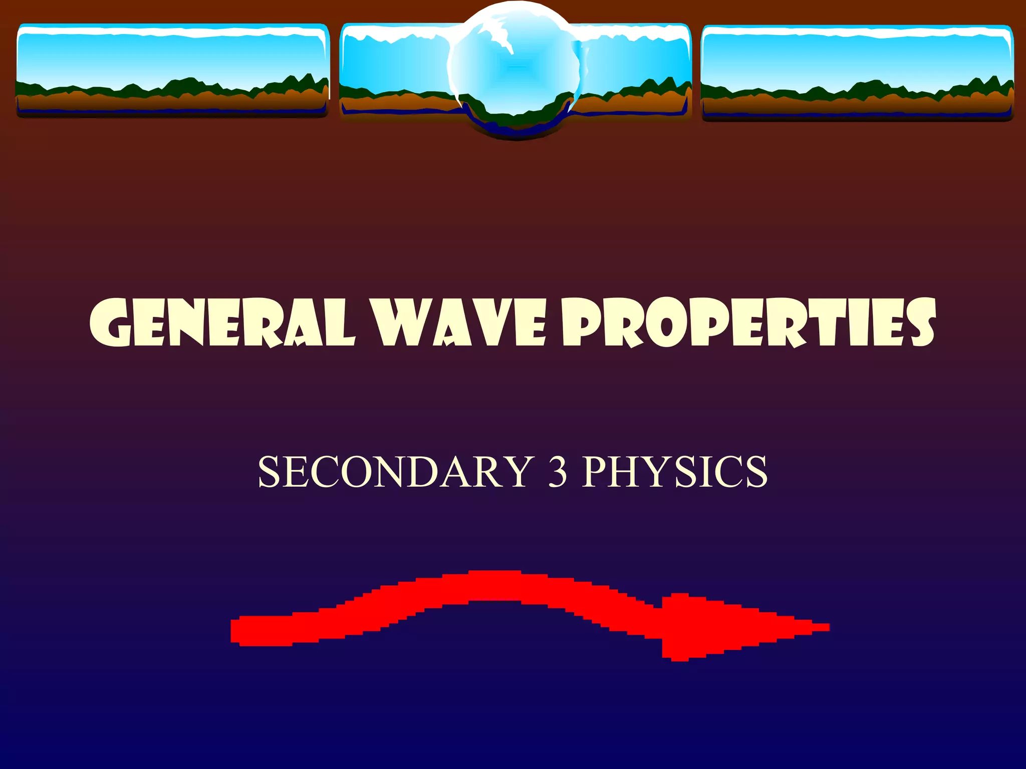 General Wave Properties | PPT