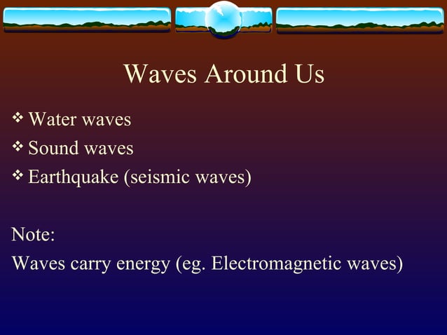 General Wave Properties | PPT | Physics | Science