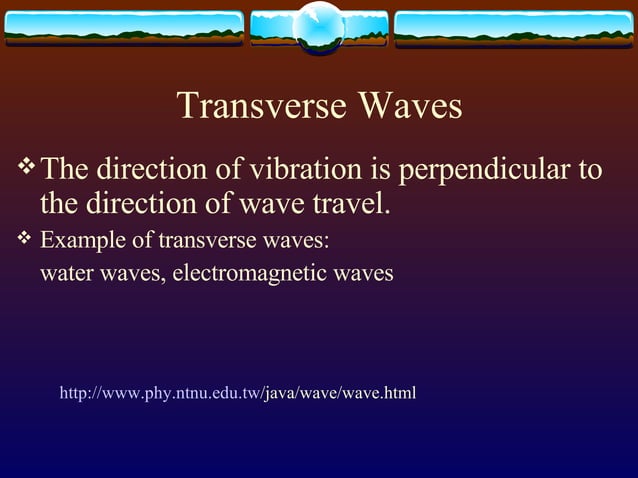 General Wave Properties | PPT | Physics | Science