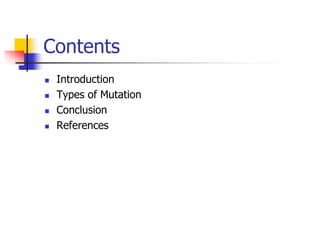 General account on Mutation and its types.ppt