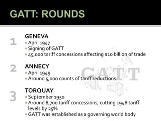 General Agreement on Tariffs and Trade (GATT) | PPTX