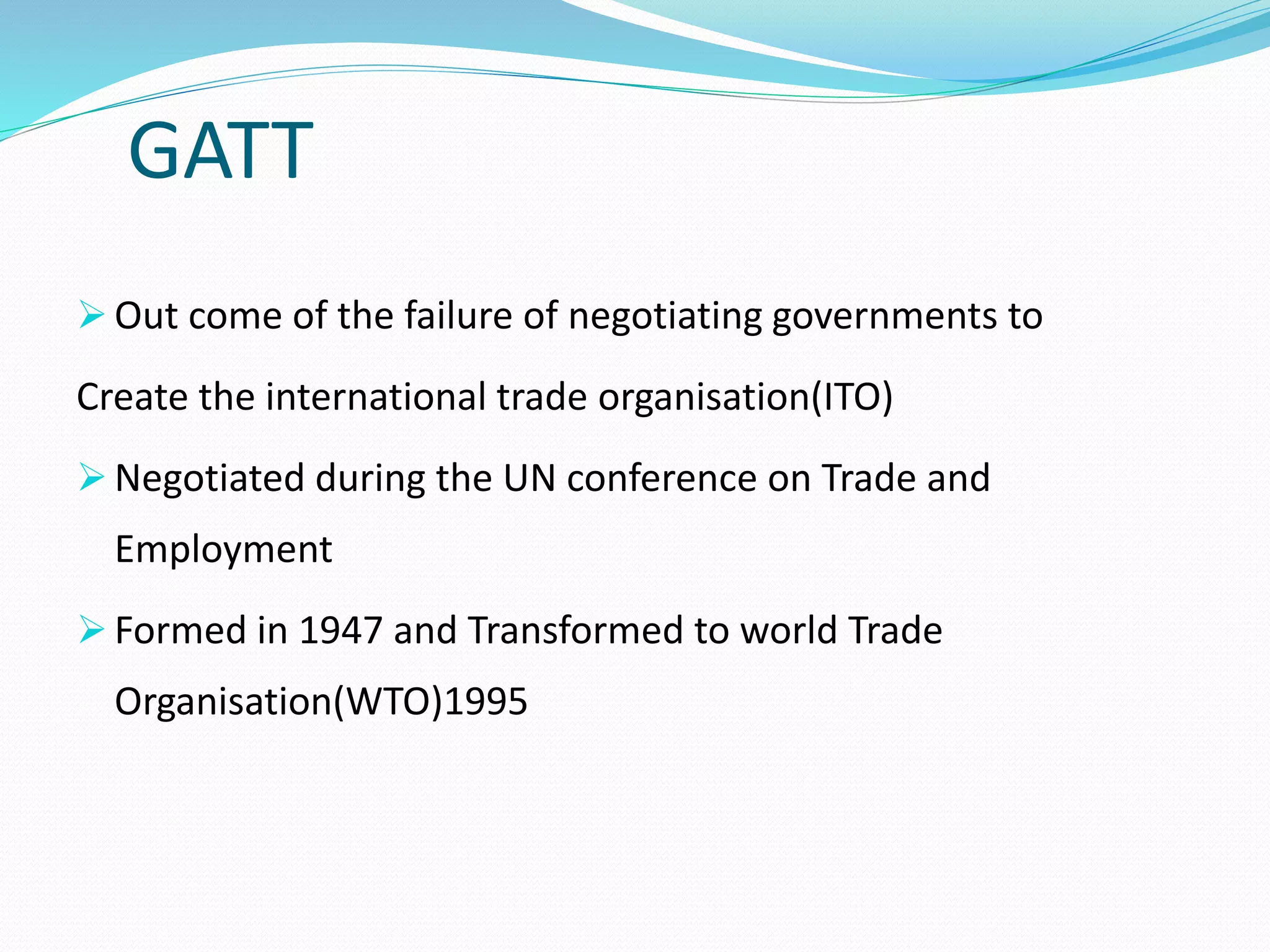 General agreement on tariffs and trade (GATT) | PPTX