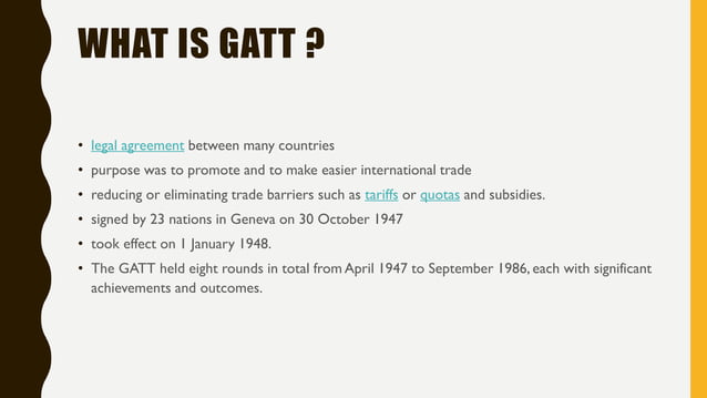 General agreement tariffs & trade (GATT) converted | PPT