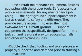 GENERAL AIRCRAFT MAINTENANCE SAFETY PRECAUTIONS.pptx