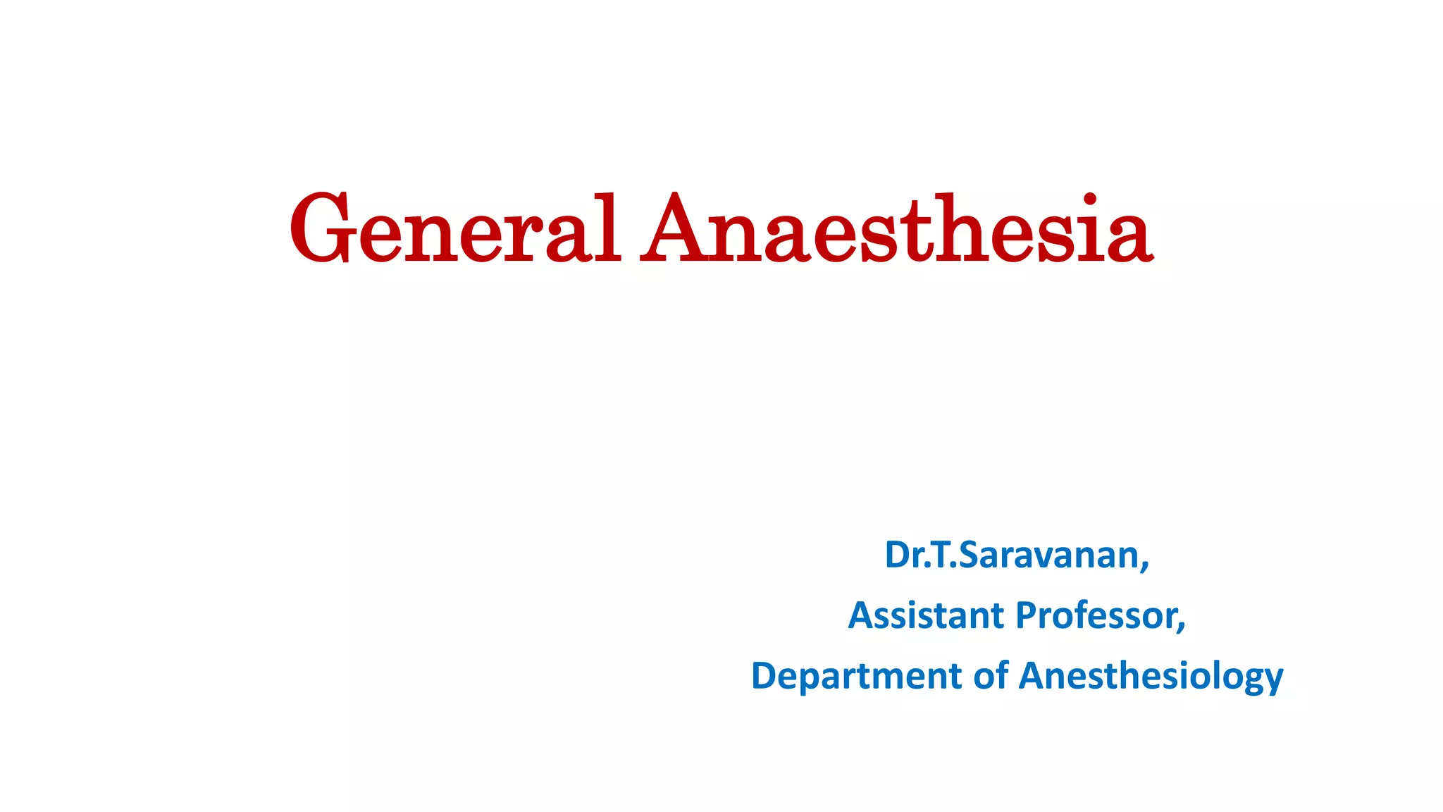 General Anaesthesia.pptx