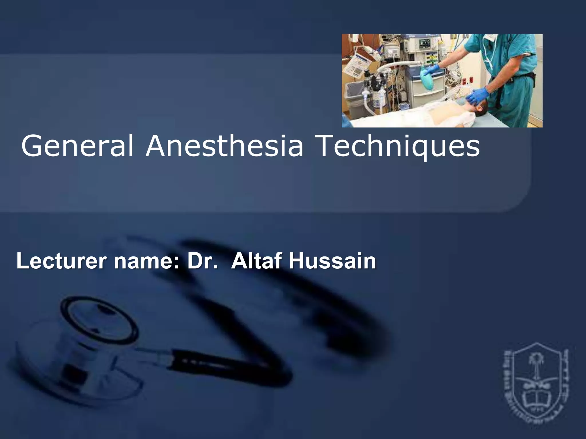 General anaesthesia technique (3) (1).pptx