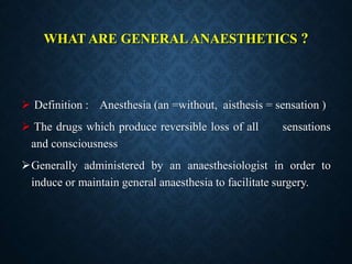 General Anesthesia Drugs