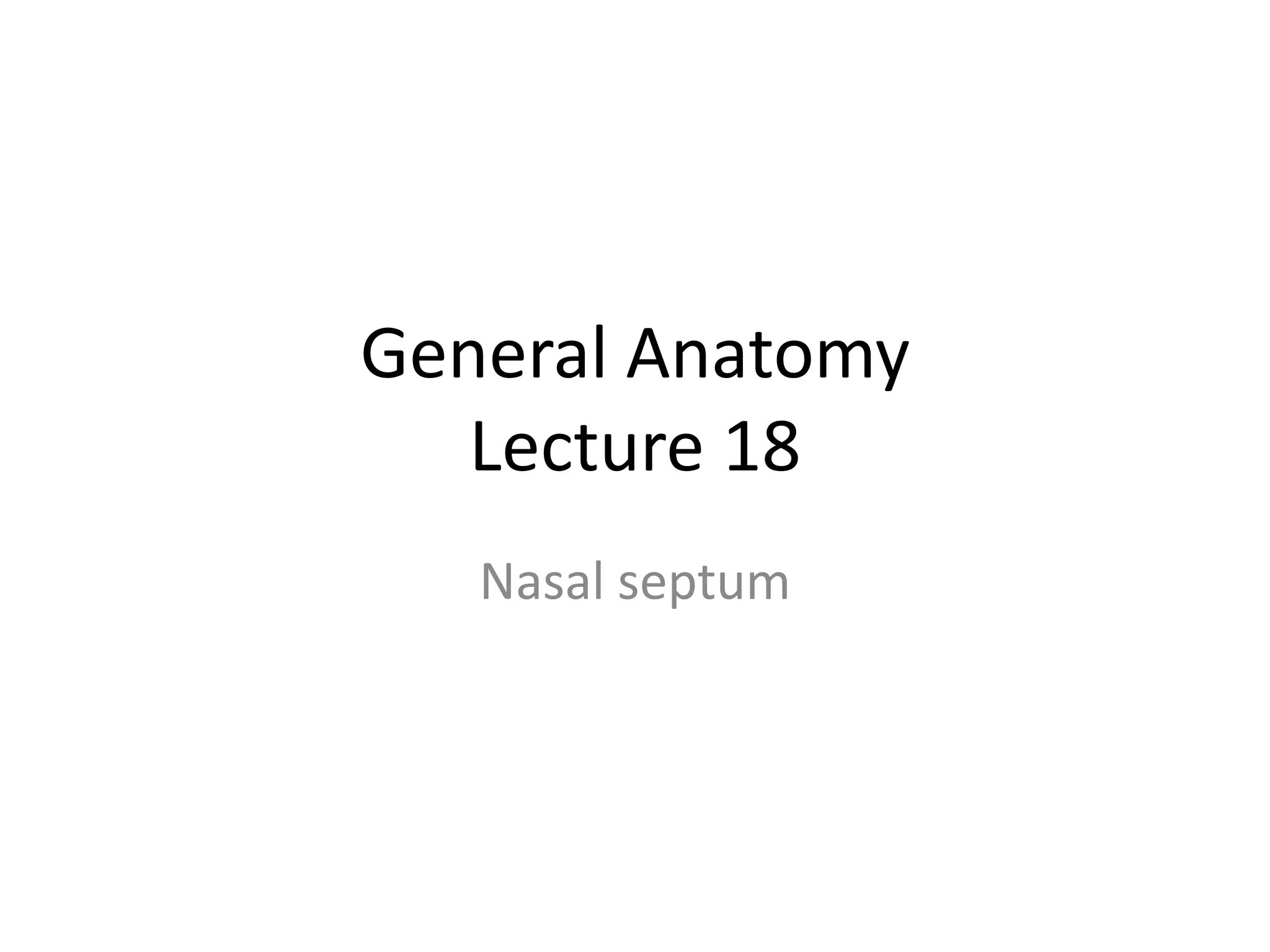 General anatomy 18 | PPTX