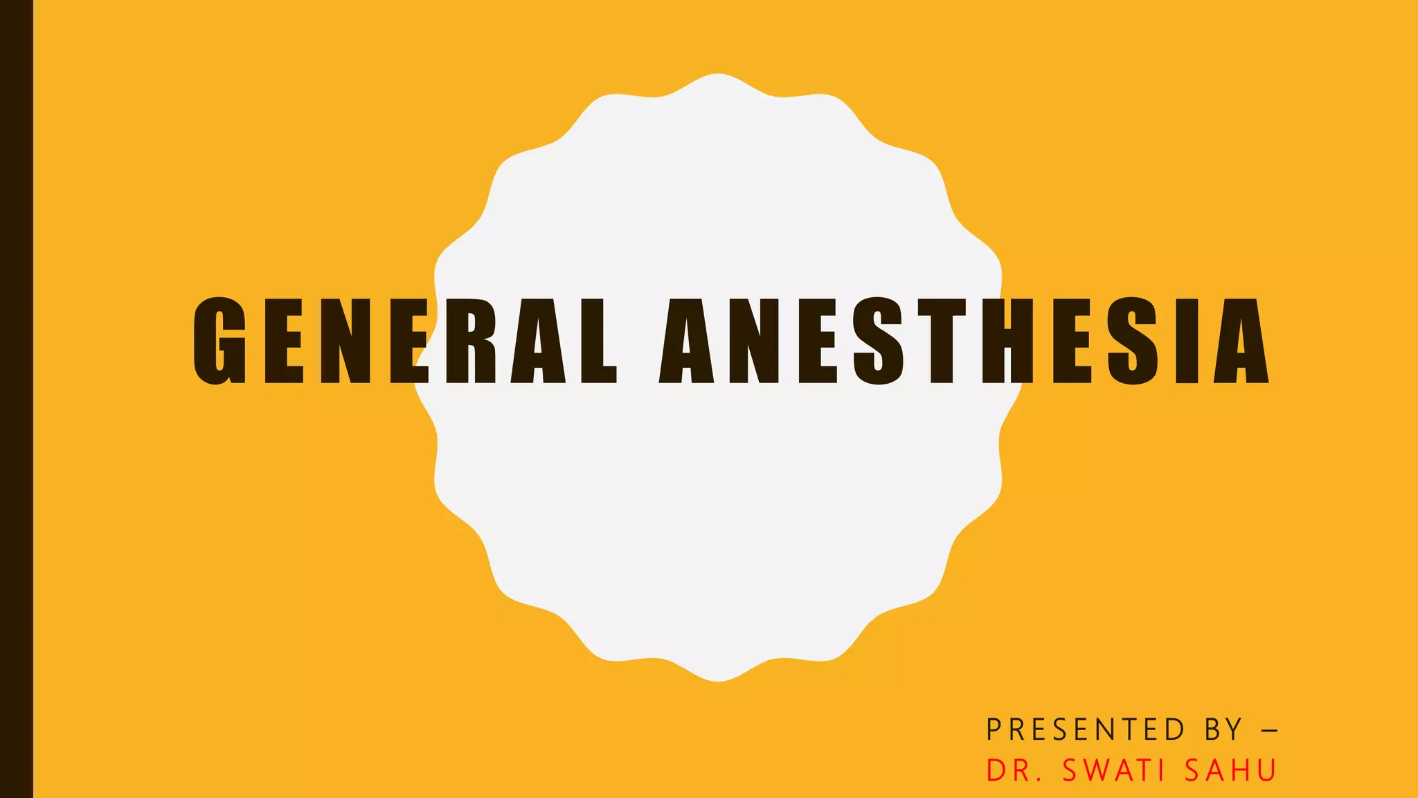 General anesthesia | PPT