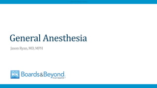 General Anesthesia description for Anesthesia | PPT