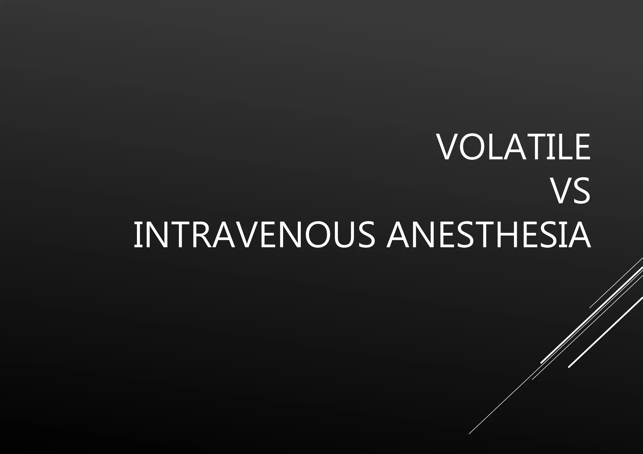 General anesthetic drugs | PPTX | First Aid | Injuries