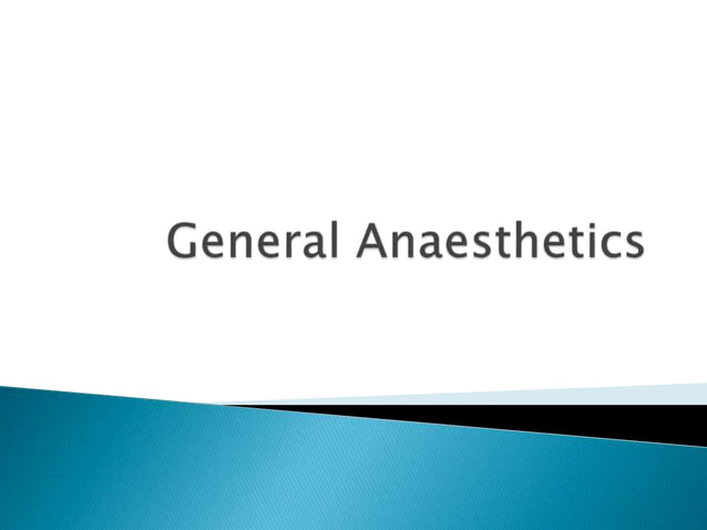 General Anesthetics.pptx